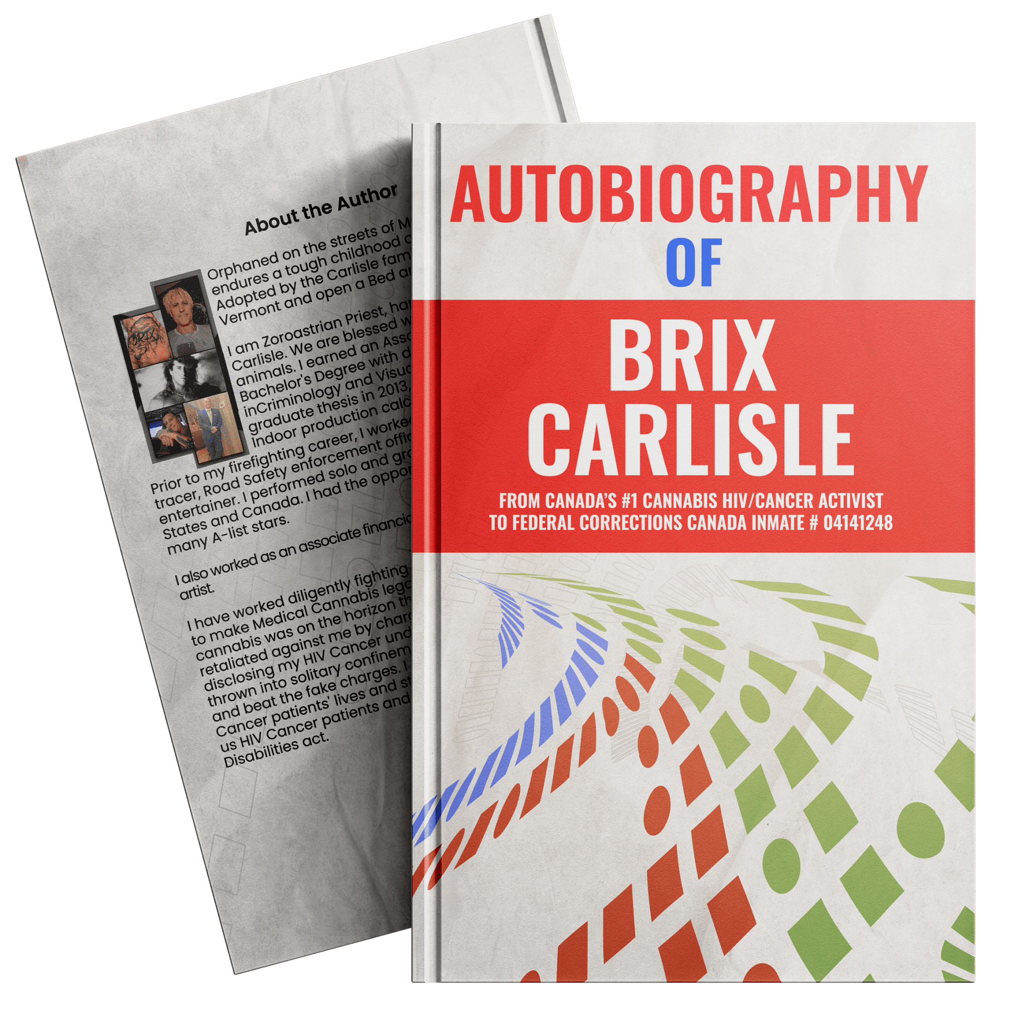 BRIX BOOK – A Top Autobiography on Freedom, Cannabis, and Survival